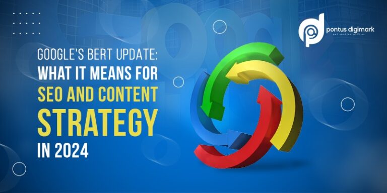 Google's BERT Update: What it Means for SEO and Content Strategy in 2024